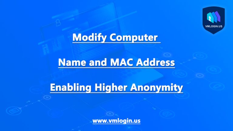 How to Modify the Computer Name and MAC Address to Achieve a Higher ...