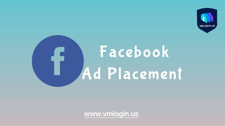 How to Increase the Approval Rate of Facebook Ads? – vmlogin blog